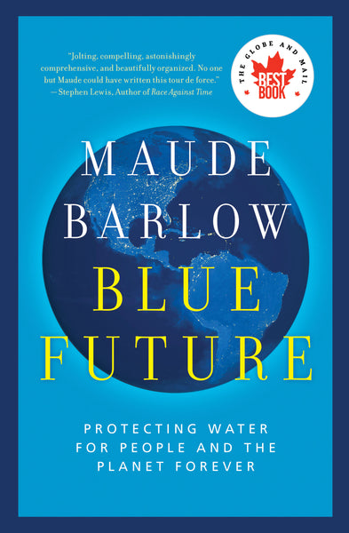 Blue Future – House of Anansi Press
